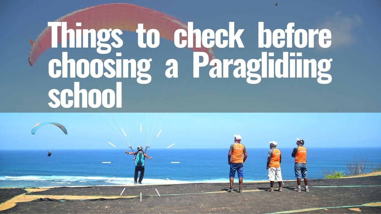 Things to check before you choose a Best Paragliding School | Temple Pilots